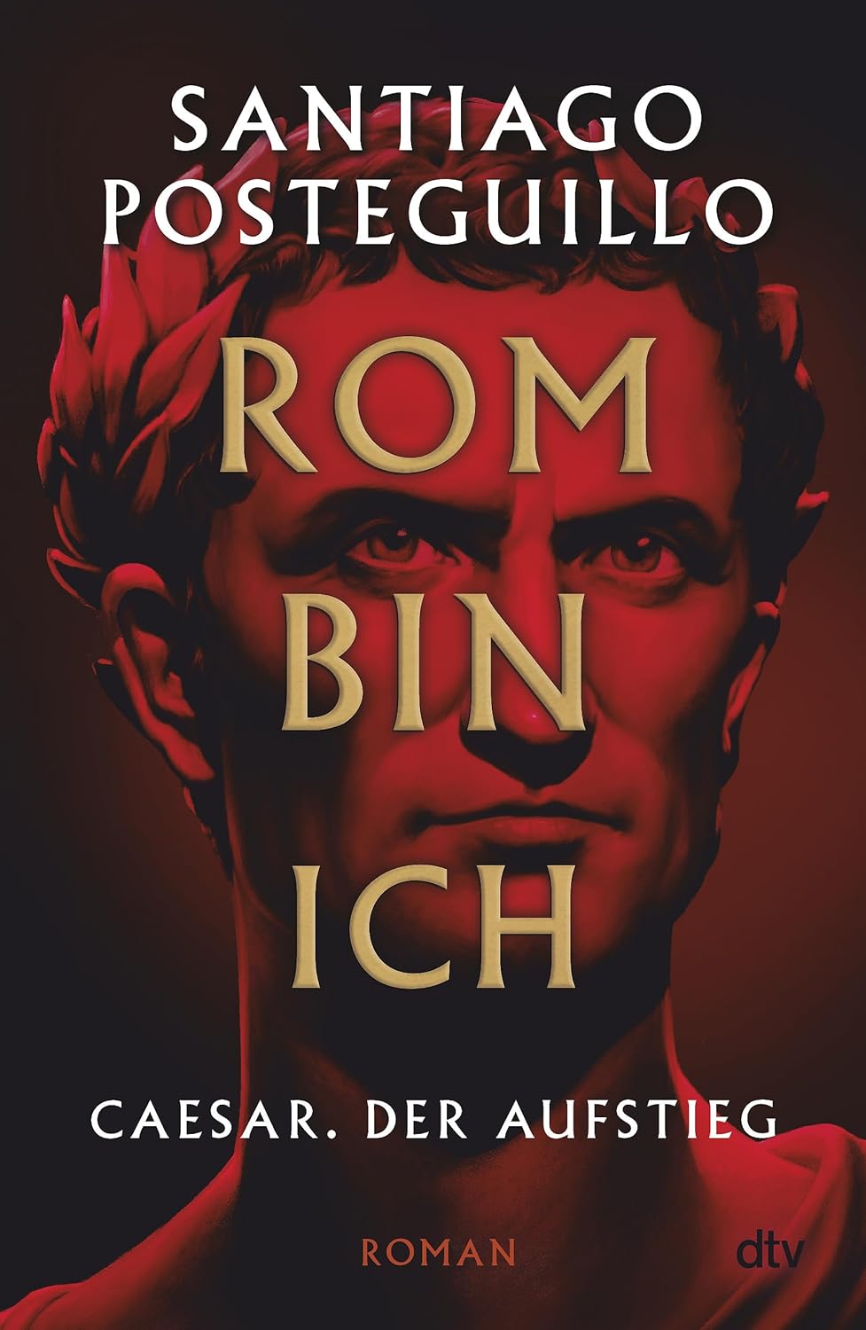 Santiago Posteguillo: Rom bin ich - Histo-Couch.de