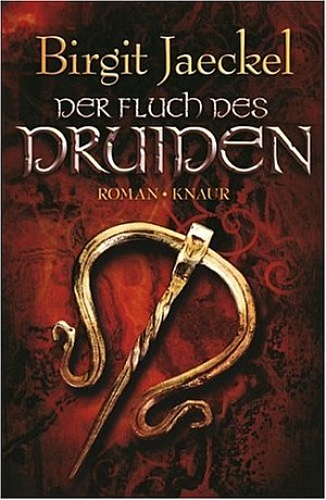 Birgit Jaeckel: Der Fluch der Druidin - Histo-Couch.de